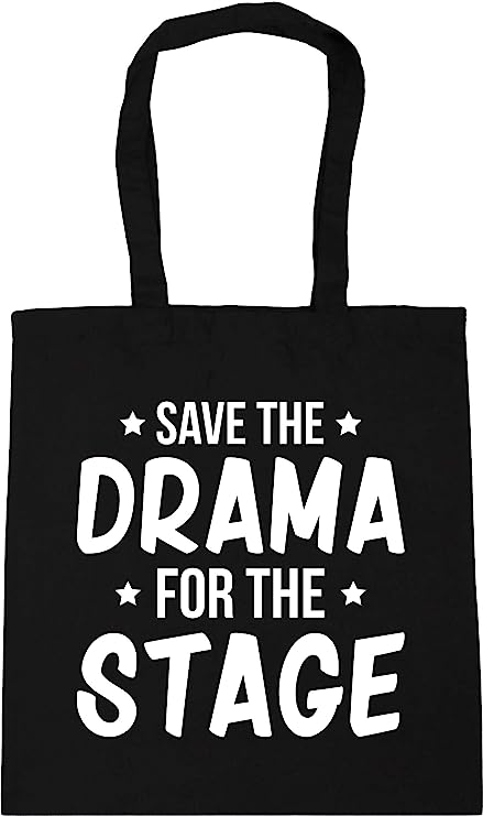 Save The Drama For The Stage - Tote Bag